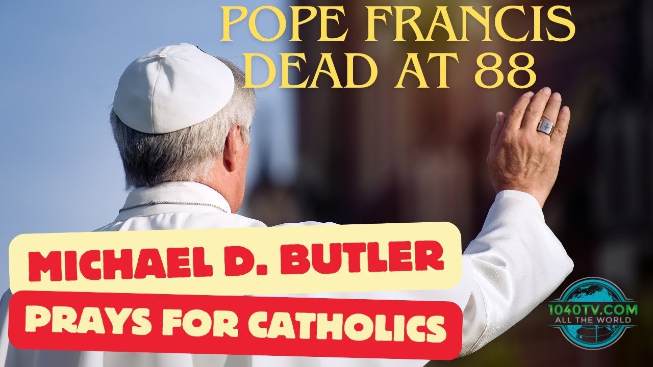 Michael D. Butler Reflects on the Life and Legacy of Pope Francis ...